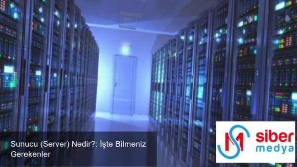 Sunucu (Server) Nedir?: İşte Bilmeniz Gerekenler » Medya Siber - Dijital Pazarlama ve Seo Ajansı ...